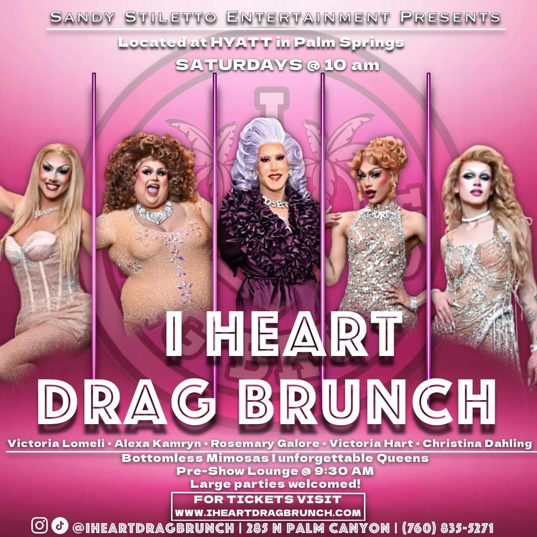 I Heart Drag Brunch | Palm Springs Entertainment | PartySlate